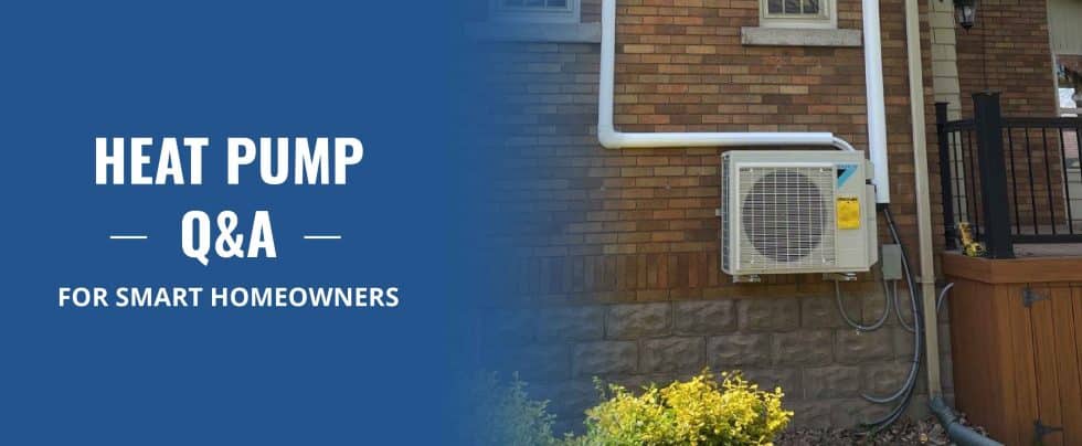 Heat Pump Q&A: Get the Answers to Your Heat Pump Questions
