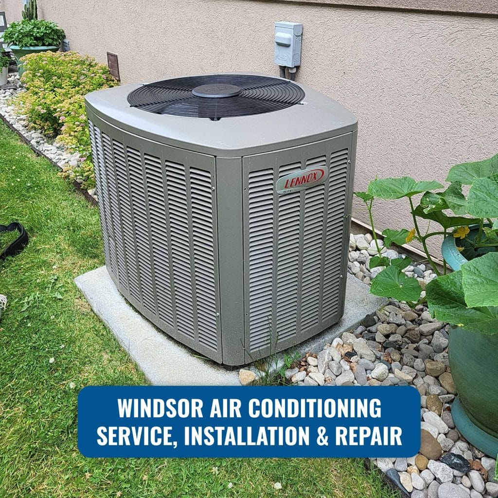 Windsor Air Conditioning Service, Installation & Repair | Since 1967